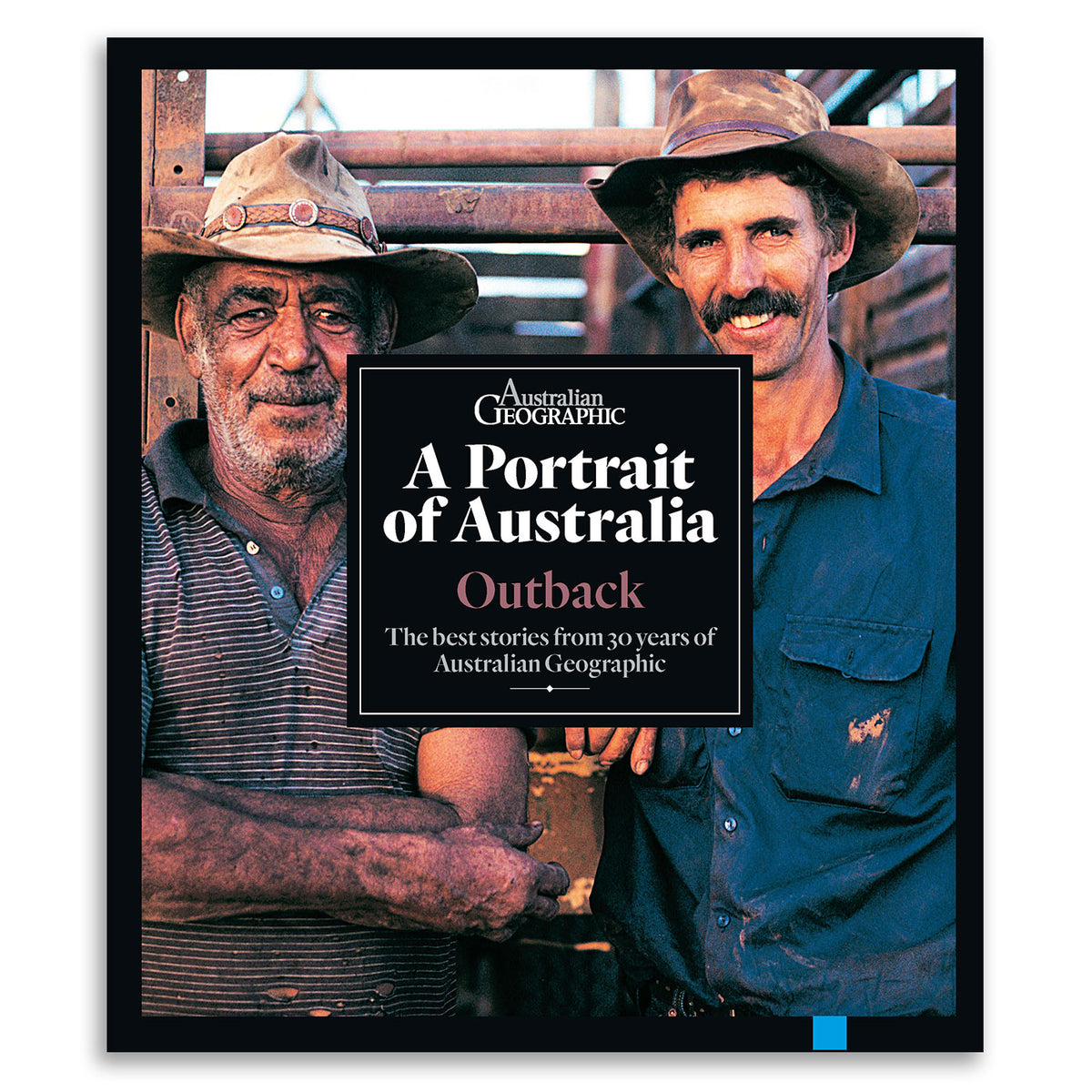 A Portrait of Australia: Outback — Australian Geographic