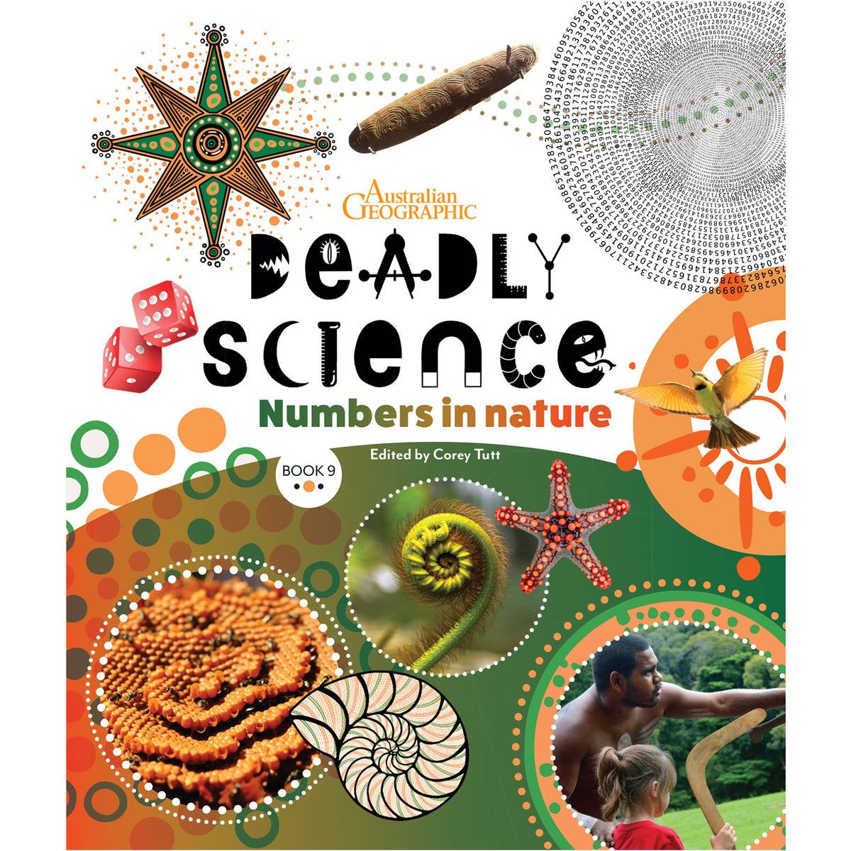 Deadly Science - Numbers In Nature - Book 9 — Australian Geographic