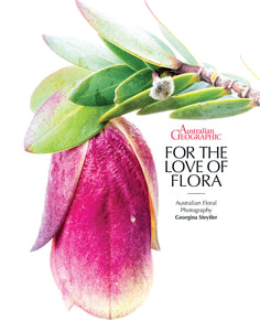 For the Love of Flora - Australian Geographic Books