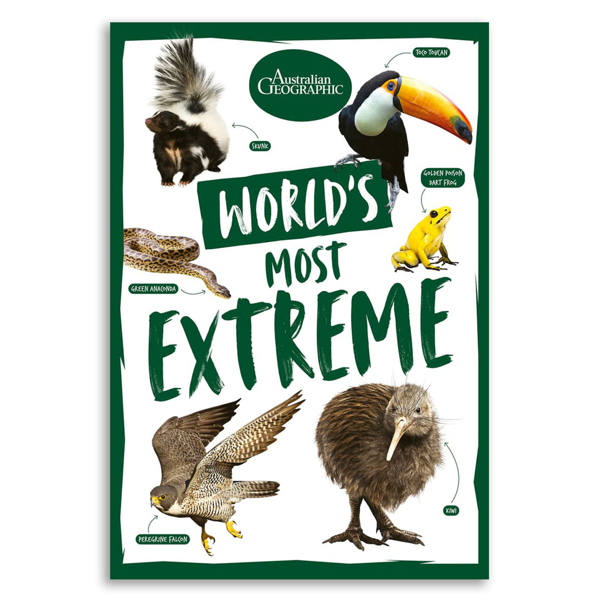 World's Most Extreme — Australian Geographic