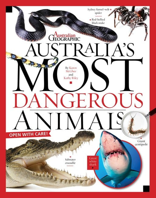 Australia's Most Dangerous Animals — Australian Geographic